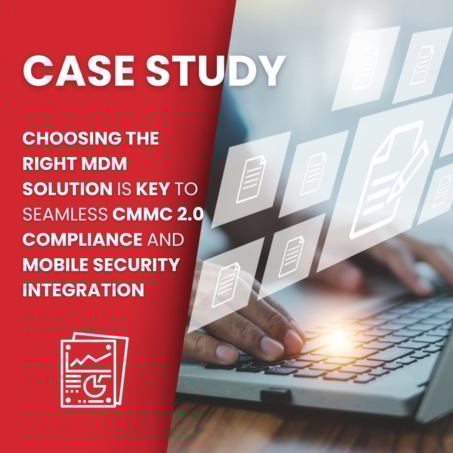 Ensuring CMMC Compliance with Mobile Device Management: A Complete Guide